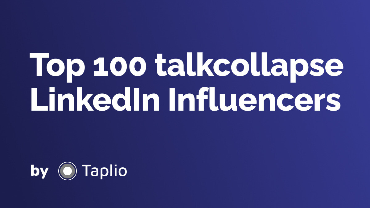 The 100 Best Linkedin Influencers about talkcollapse